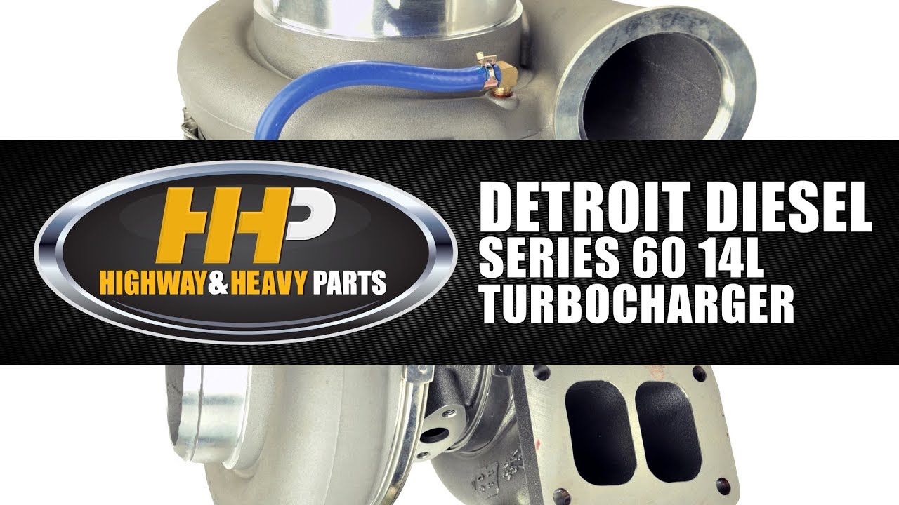 Detroit Diesel Series 60 14L Turbocharger from Highway and Heavy Parts ...