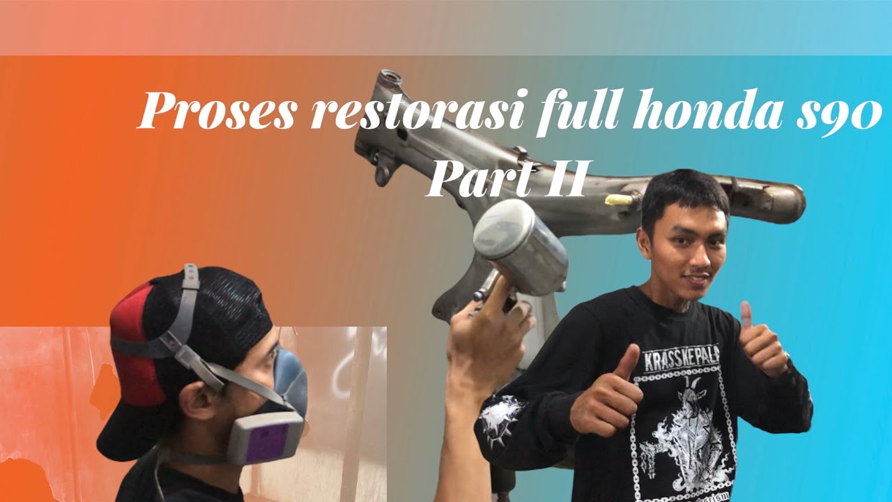 PROSES RESTORASI FULL HONDA S90Z PART 2 #VLOG23 - YouTube
