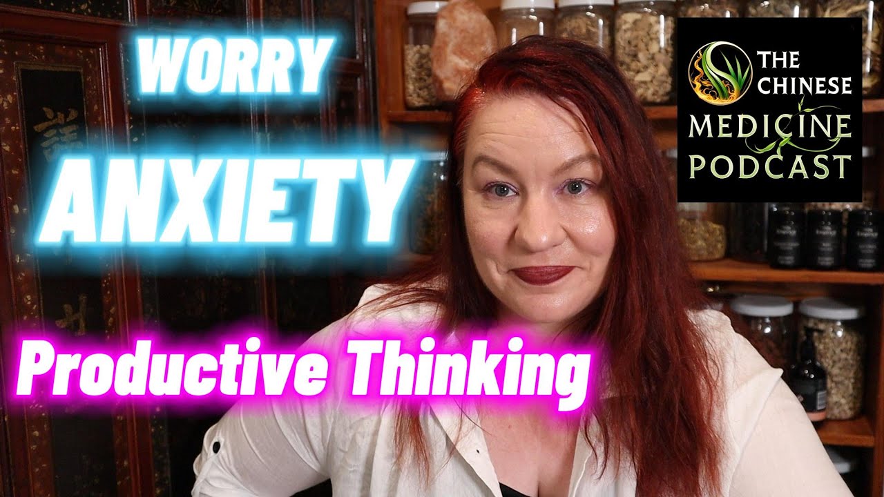 Worry, Anxiety, Thinking - the Emotions of the Earth Element in Chinese ...