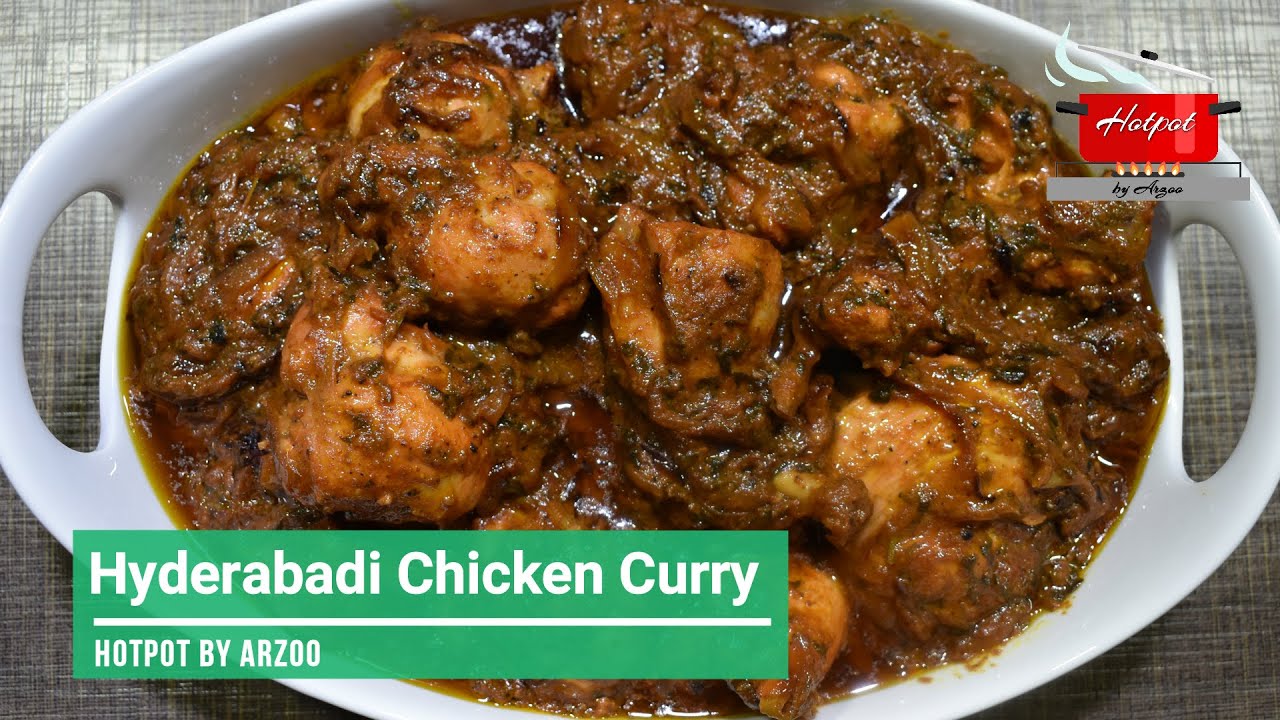 Hyderabadi Chicken Curry Recipe | Hotpot by Arzoo - YouTube