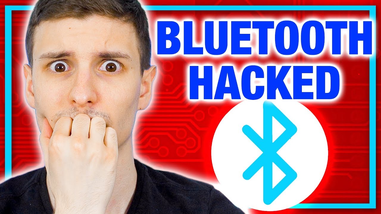 Are You Still Vulnerable? The Biggest Bluetooth Hack You Didn't Hear ...