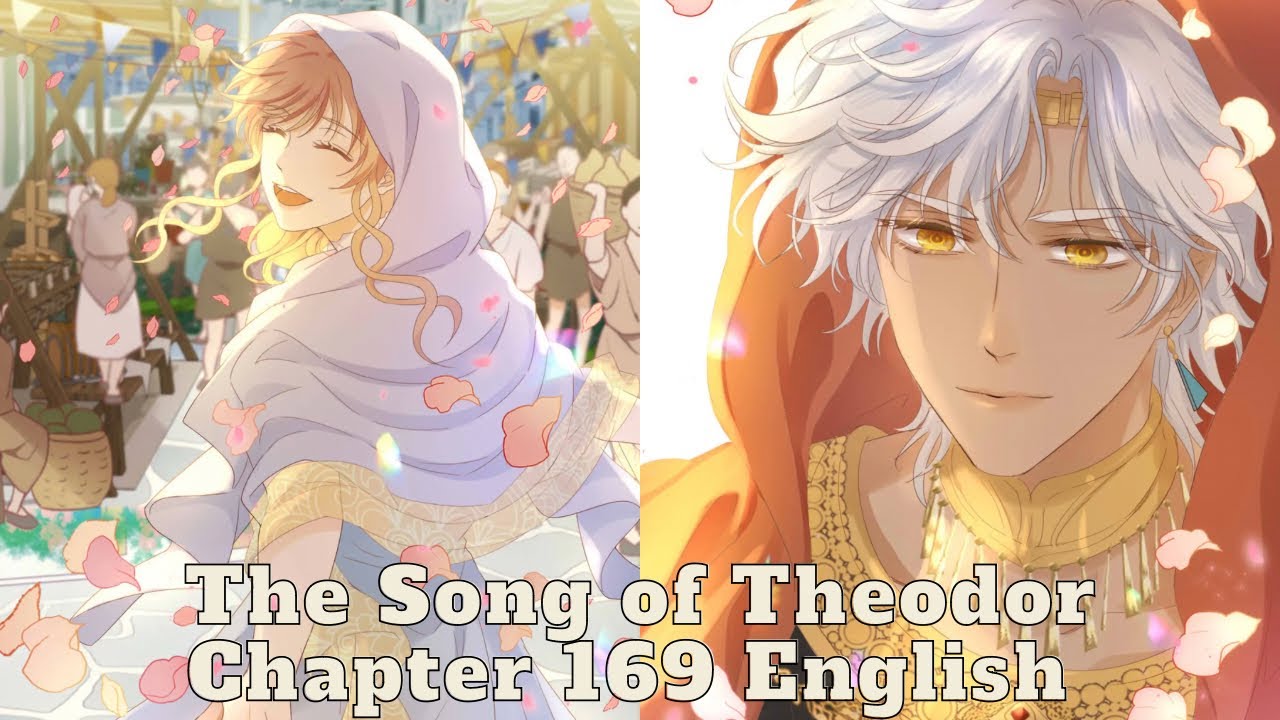 The Song of Theodor Chapter 169 English - YouTube