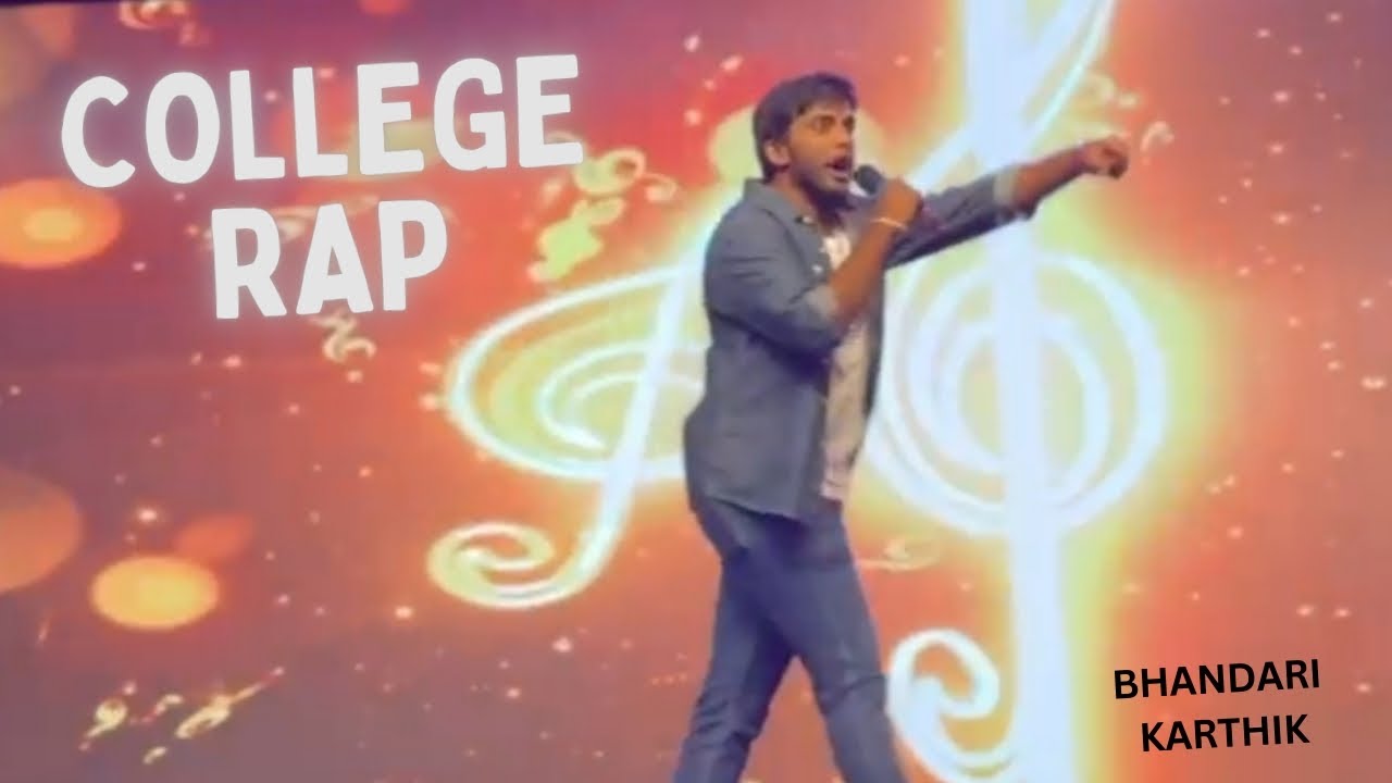 COLLEGE RAP BY BHANDARI KARTHIK 🎤🎧🔊#rap #college #collegelife #song ...
