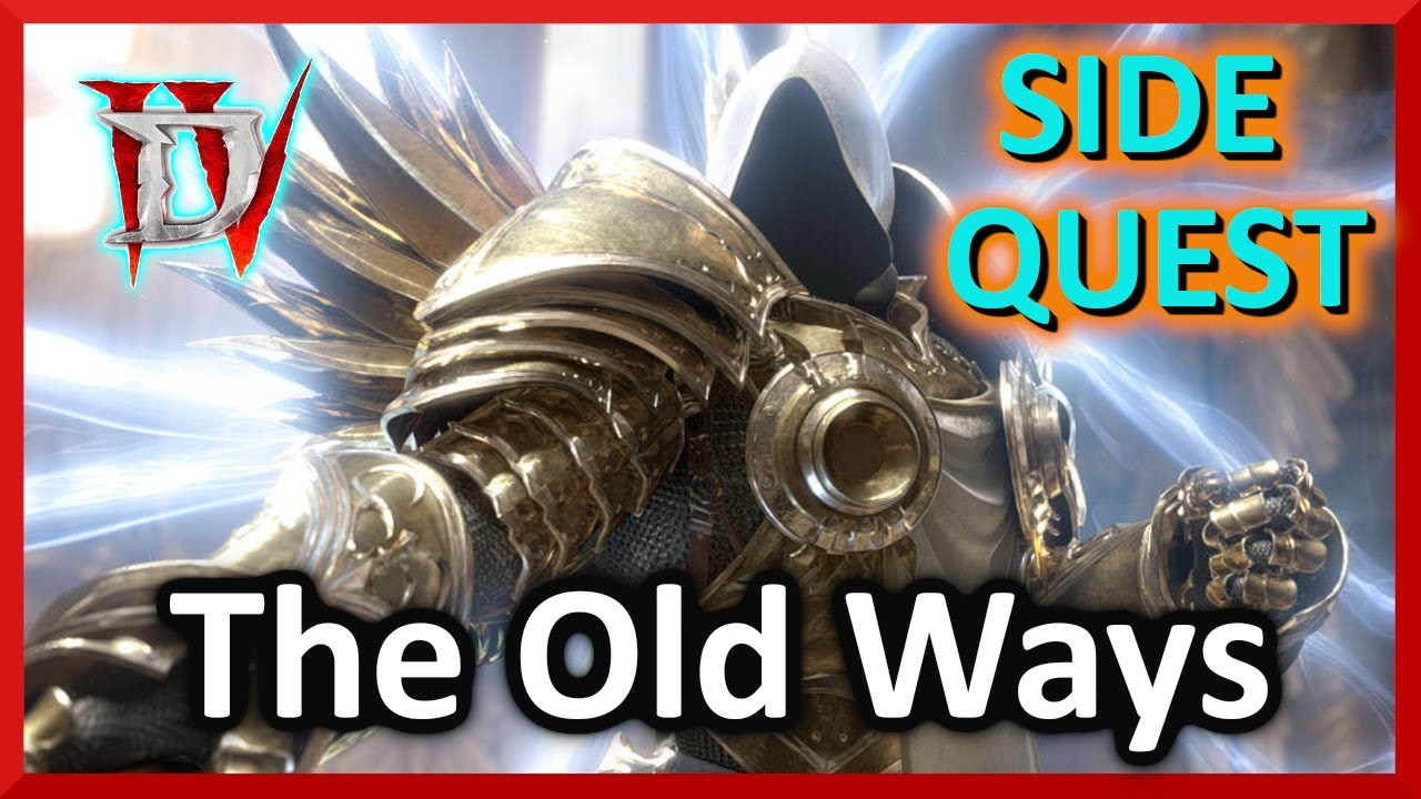 The Old Ways - Side Quest - Diablo 4 - YouTube