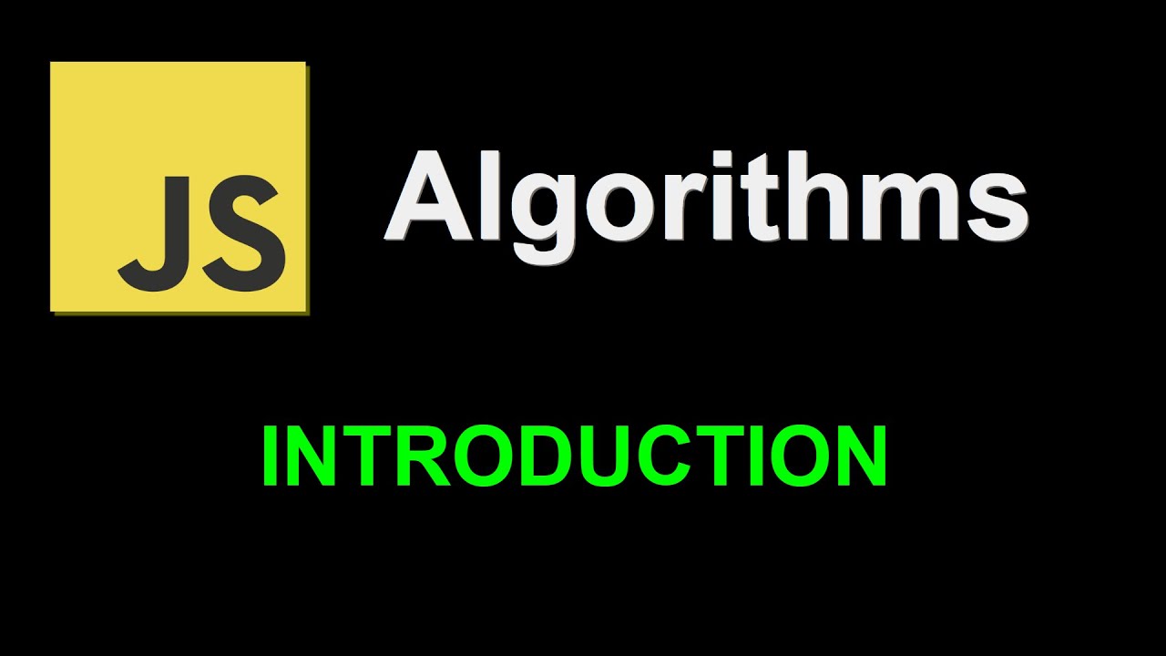 Introduction Javascript Algorithms Youtube 9813
