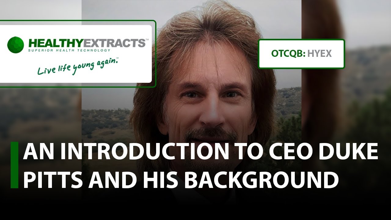Healthy Extracts; An Introduction to CEO Duke Pitts and his Background ...