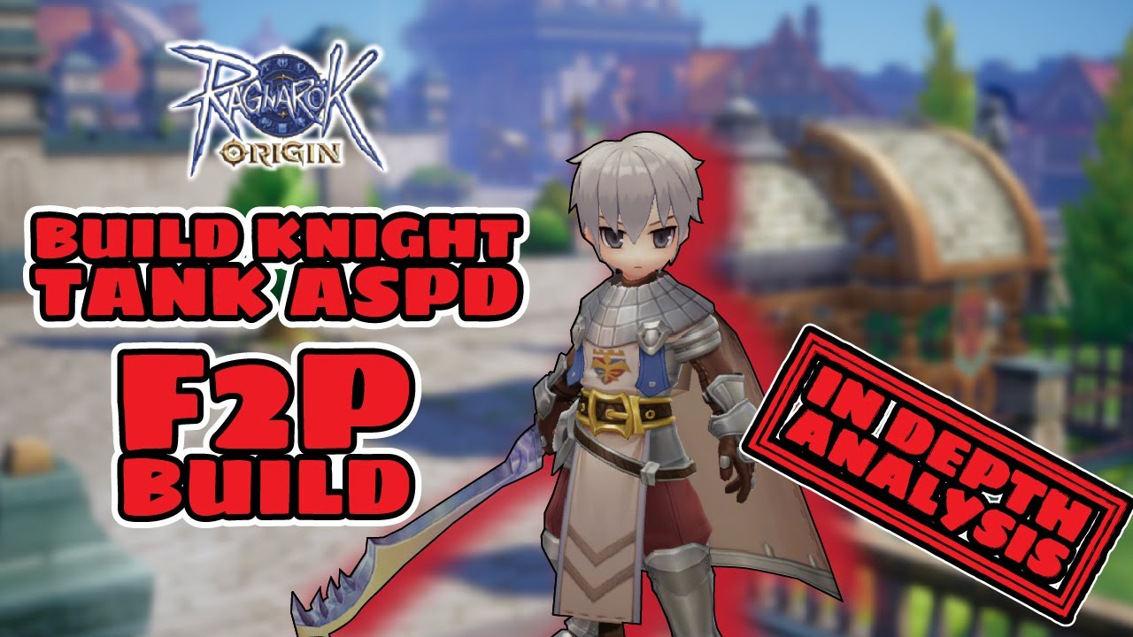 IN DEPTH ANALYSIS KNIGHT TANK ASPD ⁉️ Ragnarok Origin ROO - YouTube