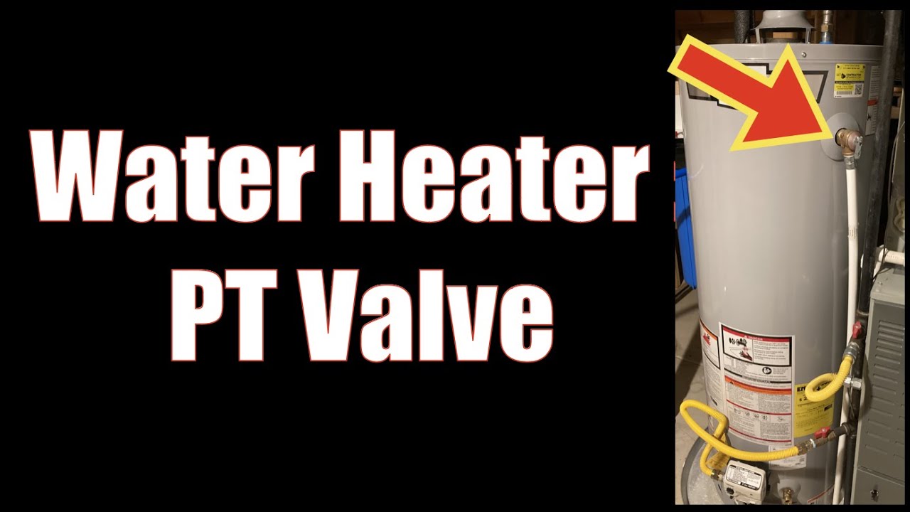 Water Heater Safety Info: Pressure Temperature Relief Valve - YouTube