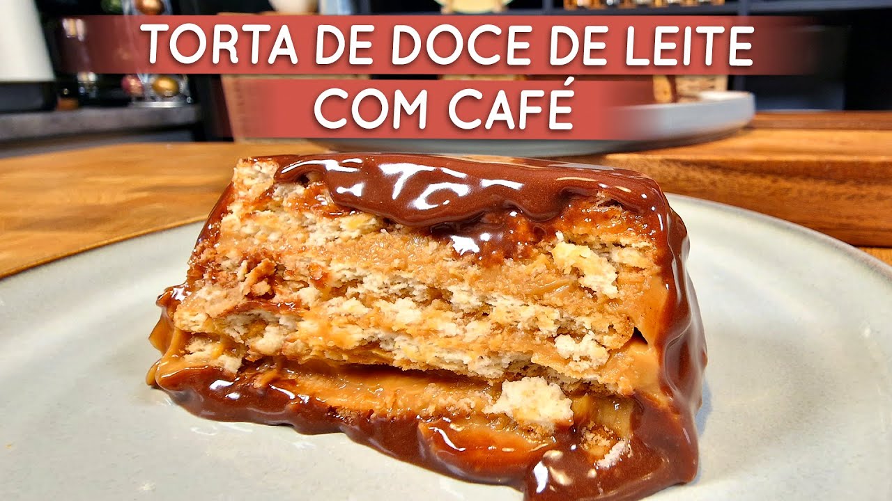 Torta de doce de leite com café, não vai ao fogo, MUITO FÁCIL! - YouTube