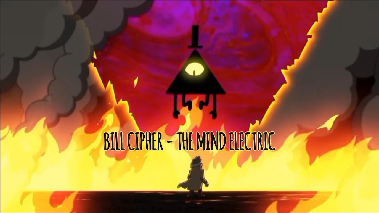 Gravity Falls - Bill Cipher - The Mind Electric - YouTube