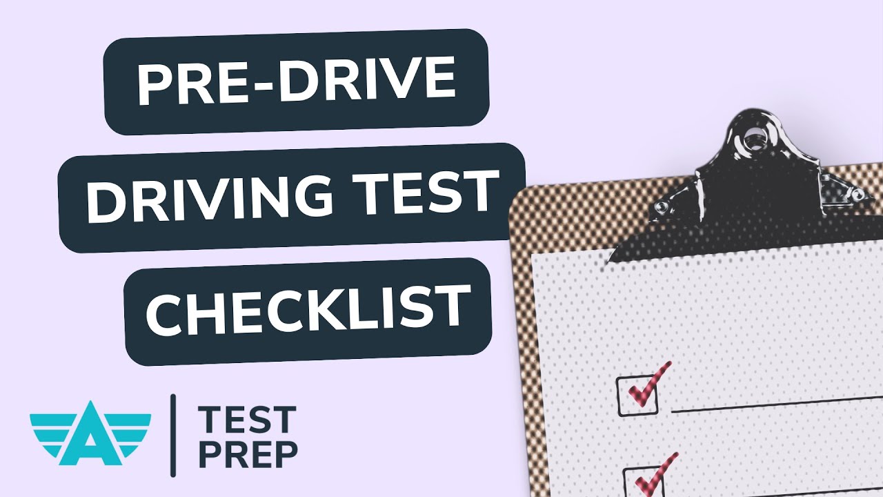 Pre Drive Checklist for Driving Test | What to Know Before Your DMV ...