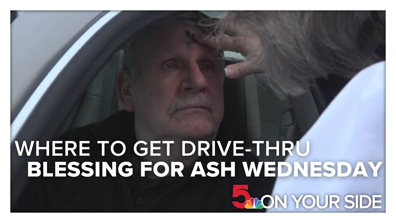 Ash and dash: Where you can get a drive-thru blessing this Ash ...