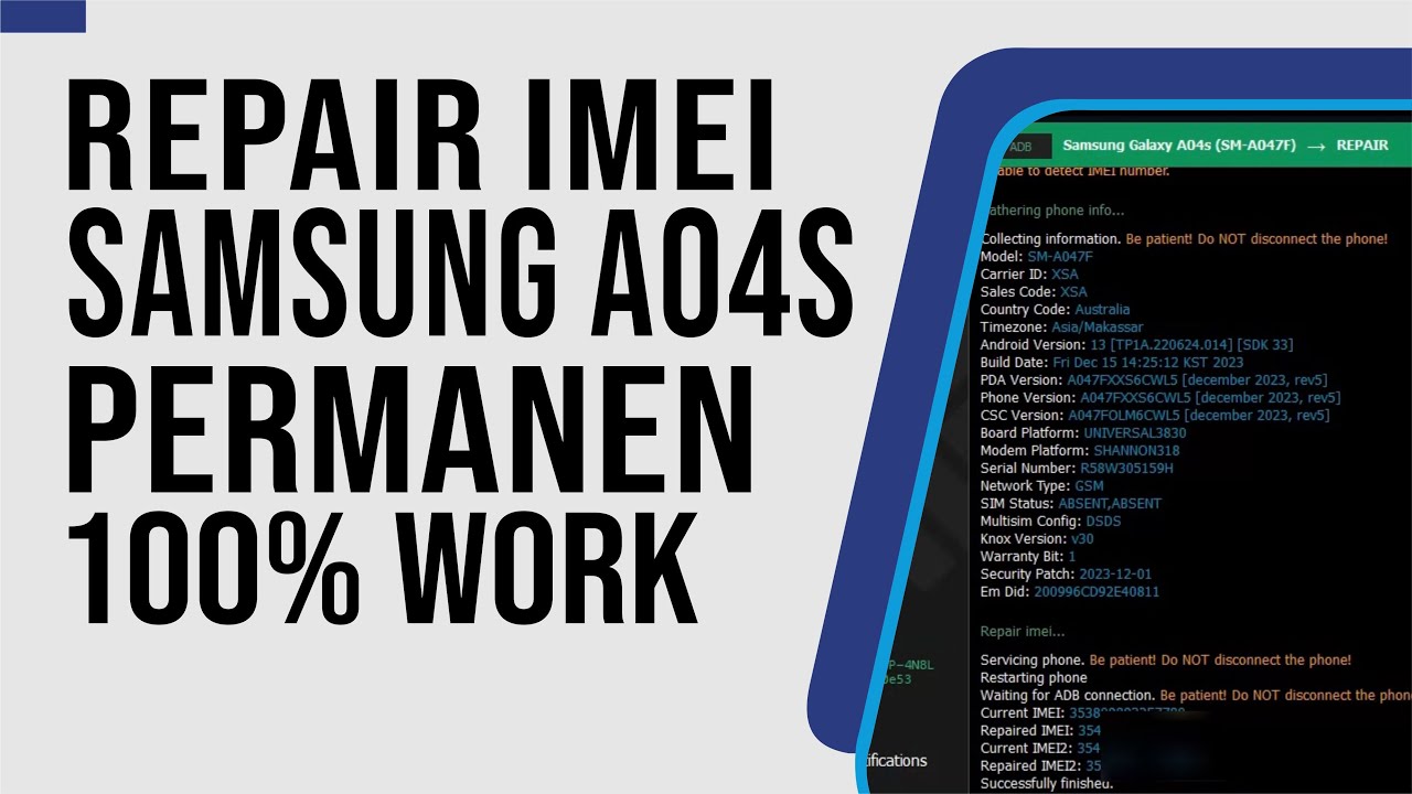 Cara Repair IMEI (Ganti IMEI) Samsung A04S Untuk Mengatasi IMEI Null ...