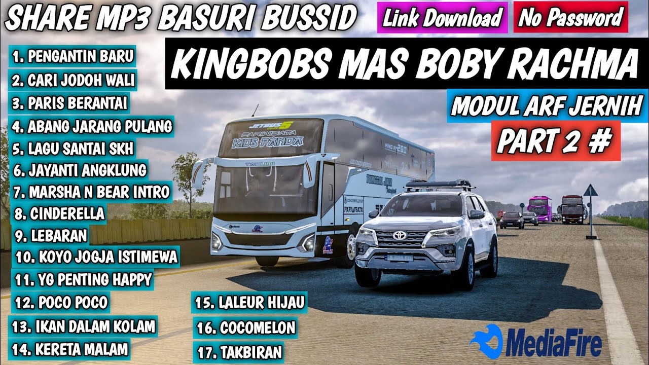 KANE 🥳 PART 2 SHARE BASURI KINGBOBS BOBY RACHMA MODUL ARF ! BUSSID UPDATE! LINK MP3 BASURI ...