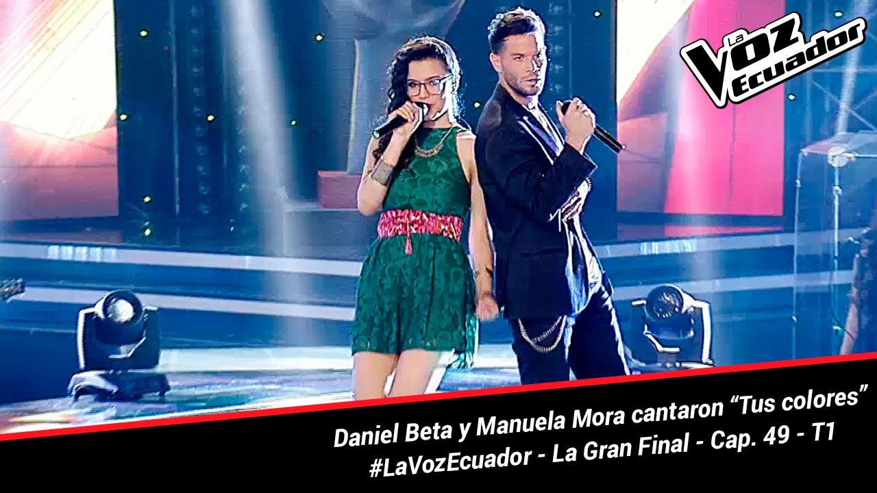 Daniel Beta y Manuela Mora cantaron “Tus colores” - La Voz Ecuador - La ...