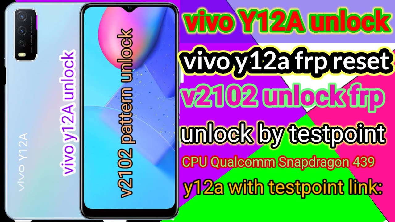 vivo Y12A/v2102 unlock/vivo Y12A unlock/frp reset/v2102 test point ...