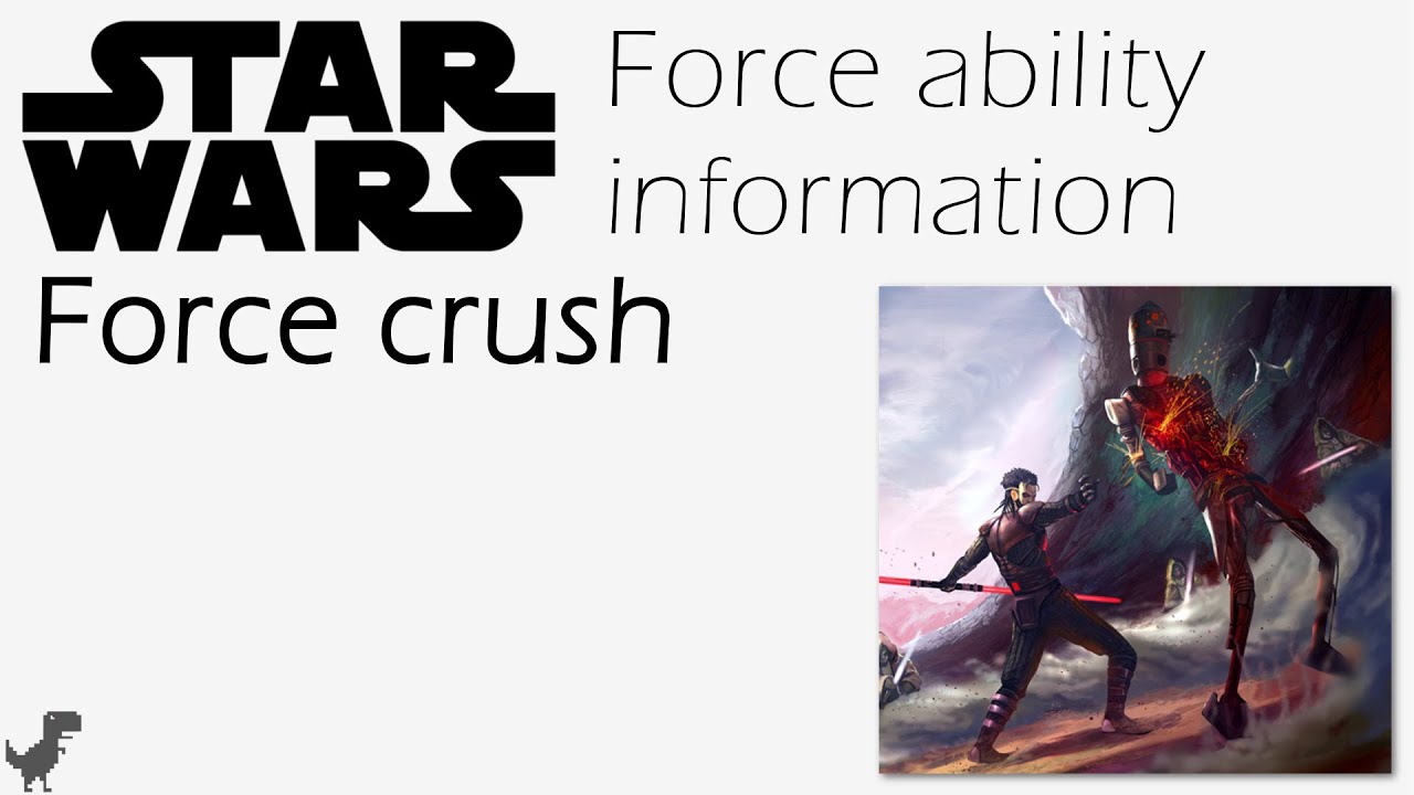 Force Crush - Force ability information - Star Wars - YouTube