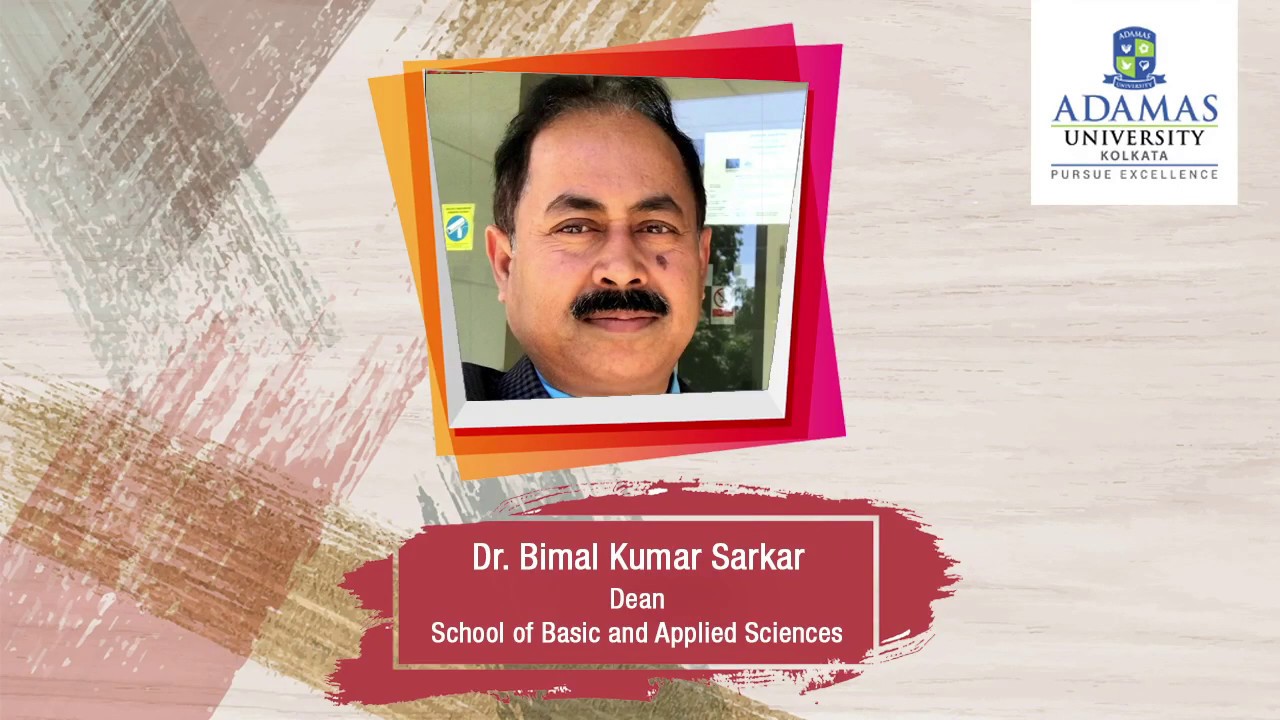 Dr. Bimal Kumar Sarkar, Dean, School Basic & Applied Sciences - YouTube