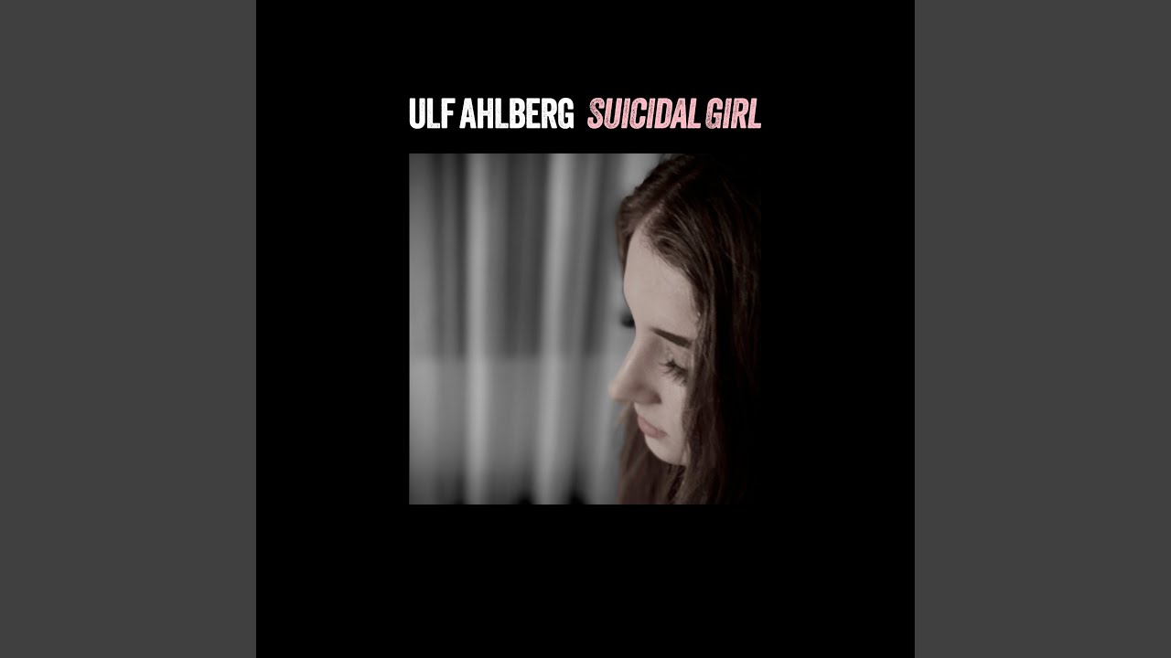 Suicidal Girl Youtube
