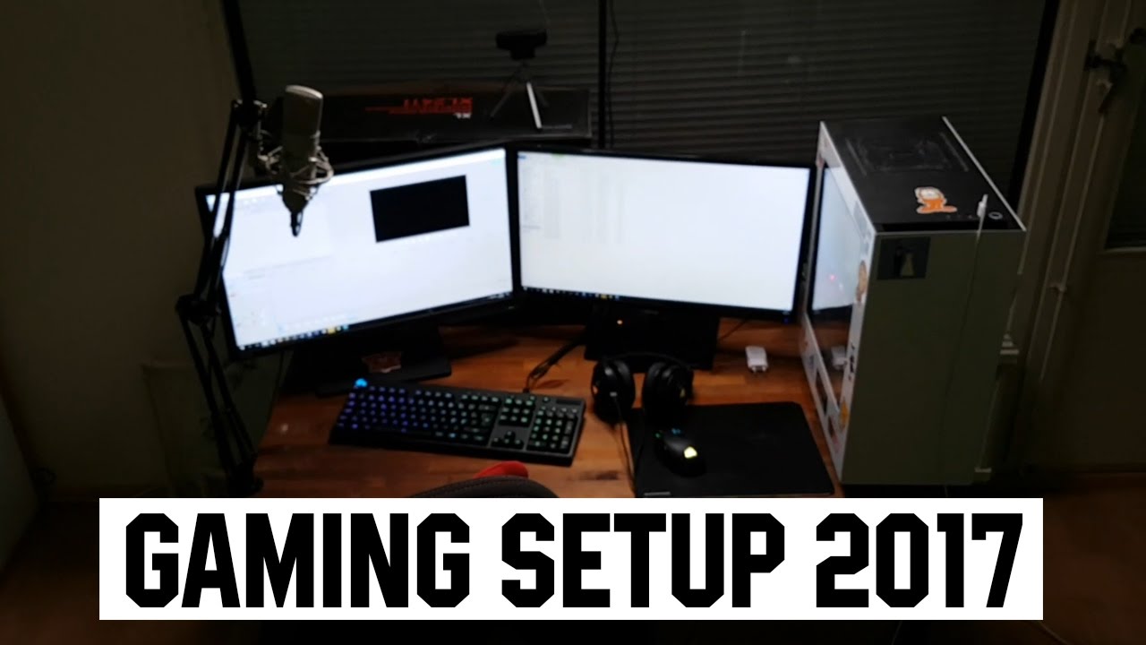 Gaming Setup 2017! - YouTube
