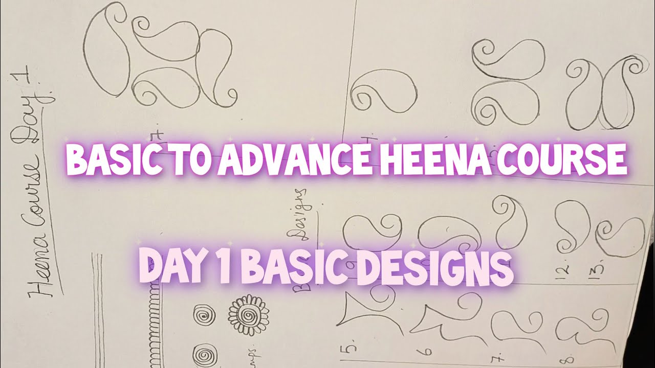 Free Mehandi Course Basic to Advance Heena Art Diploma Day 1 Basic Designs - YouTube
