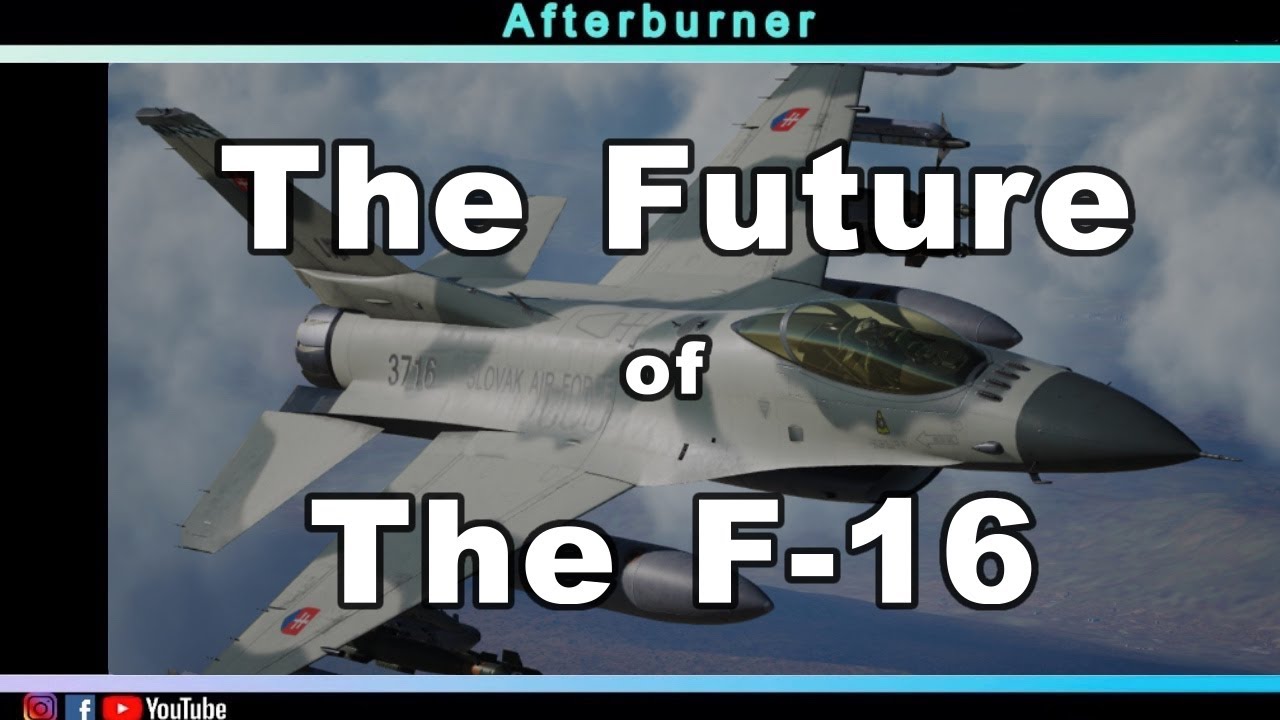 The Future of the F-16 - YouTube