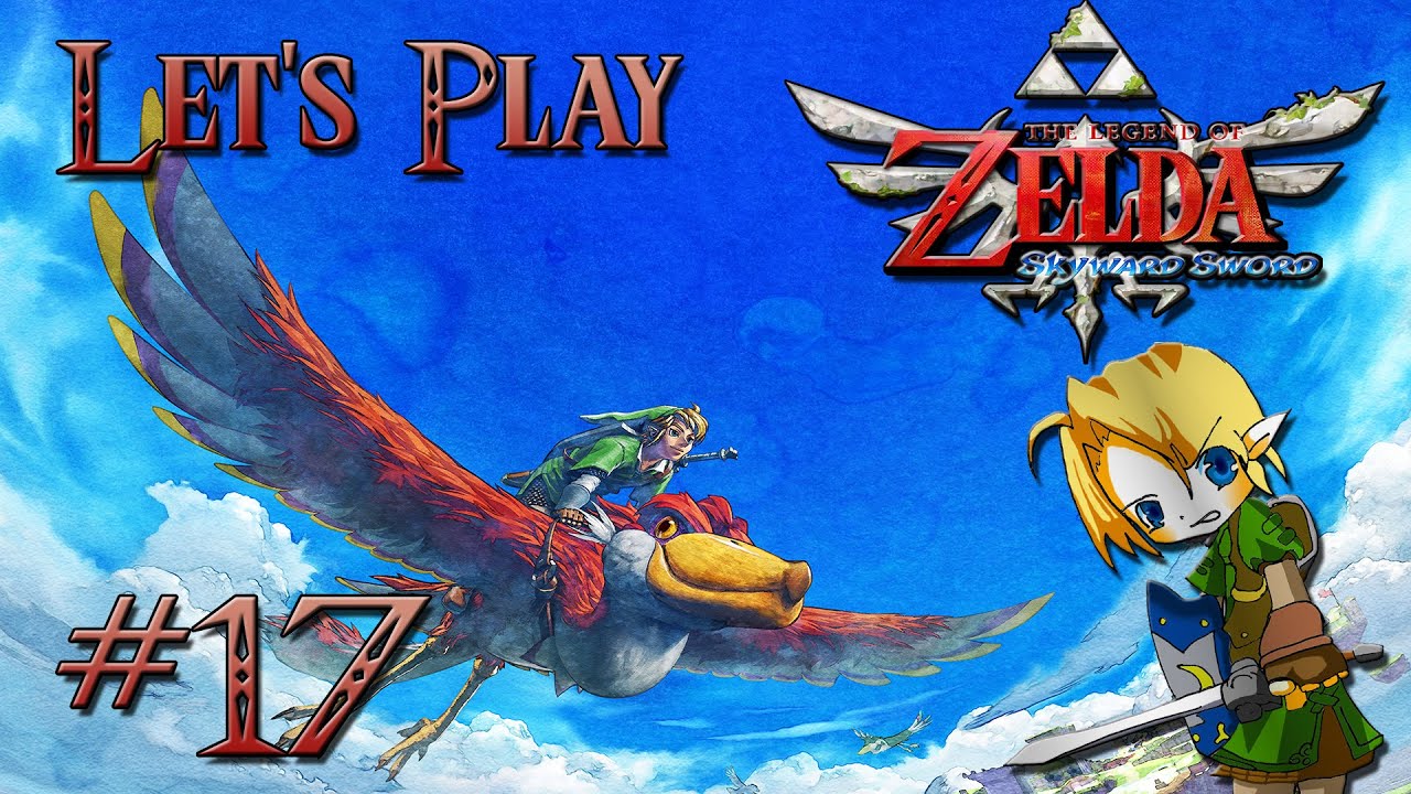[LP] Zelda Skyward Sword #17 . Un robot Arrogant ! - YouTube