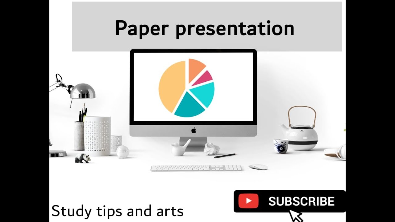 Paper | Presention || Study Tips And Arts - YouTube