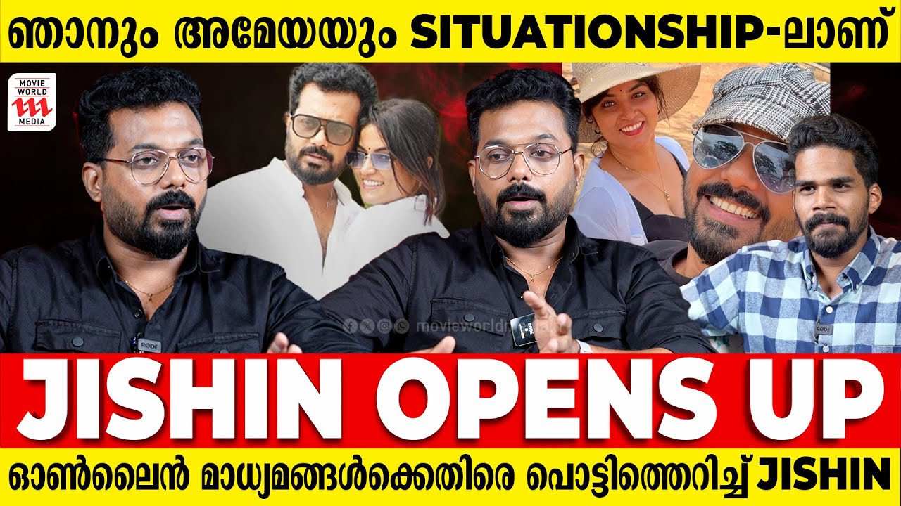 ഞാനും Ameya-യും തമ്മിൽ അവിഹിതമല്ല, Jishin തുറന്ന് പറയുന്നു l Jishin ...