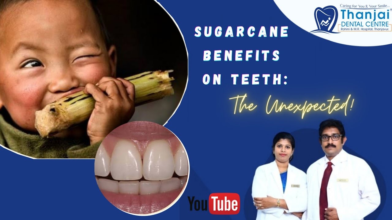 Hidden Benefits of Chewing Sugarcane | Suprising Dental Facts ...
