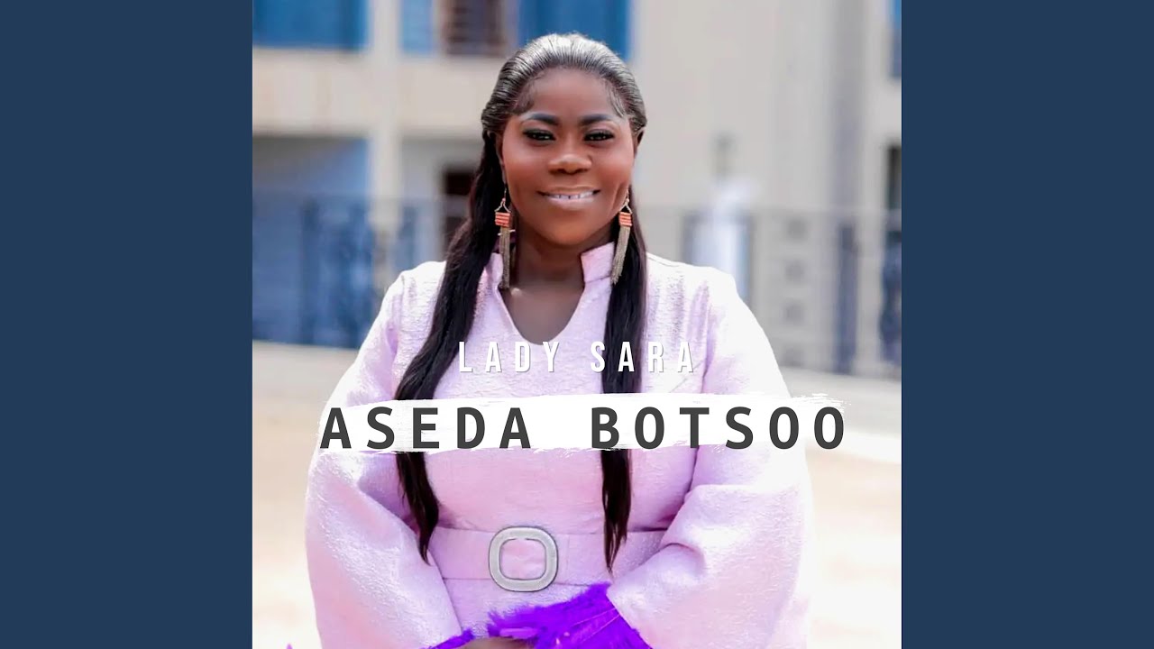 Aseda Botsoo - YouTube