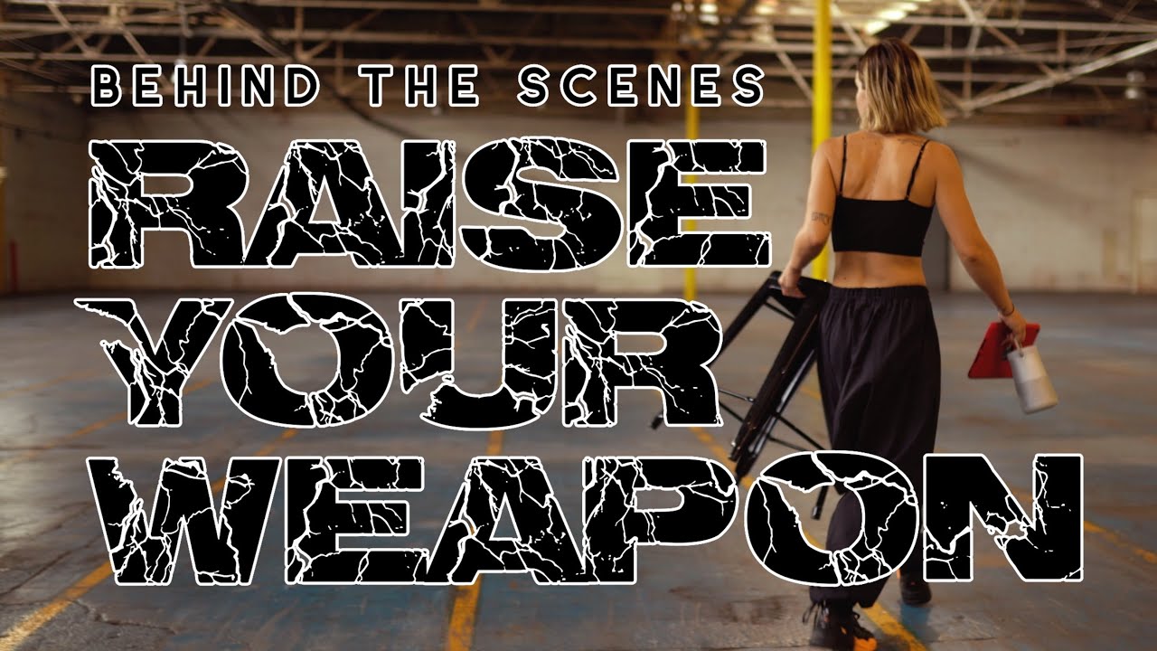 Behind the Scenes of "Raise Your Weapon" - YouTube