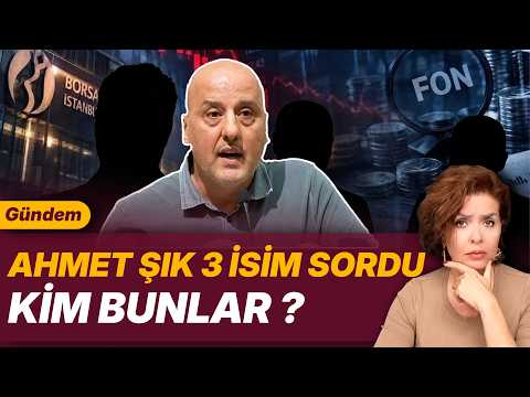 AHMET ŞIK 3 İSMİ SORDU, KİM BUNLAR ?