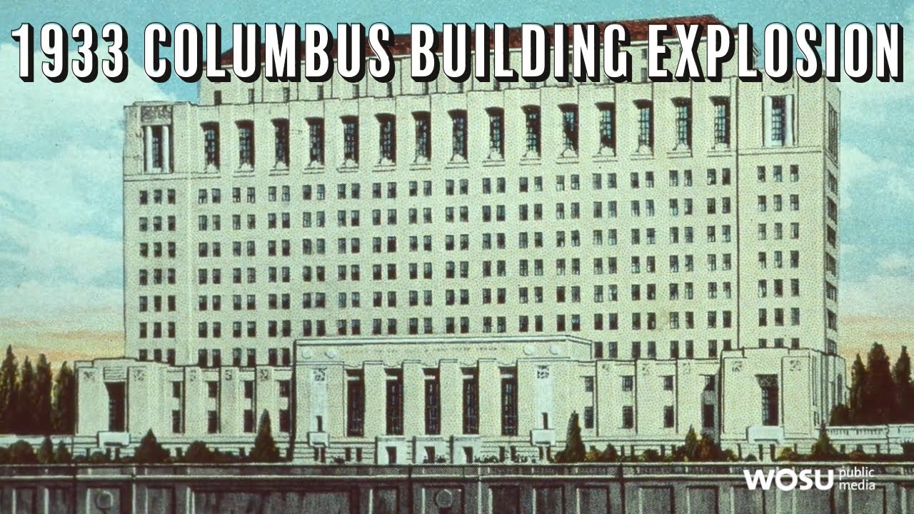1933 Columbus Building Explosion at the Ohio Supreme Court - YouTube