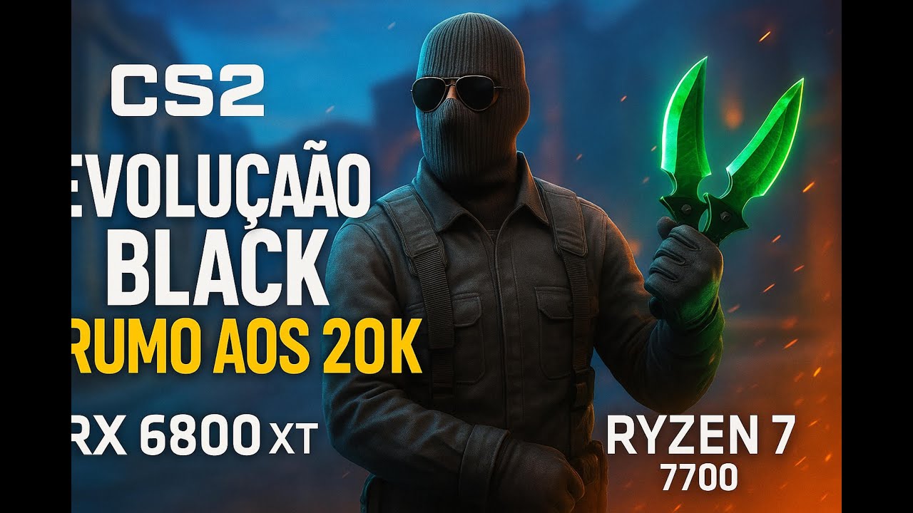 Evolução Black: Jogando CS2 Todo Dia Até Chegar a 20K - YouTube