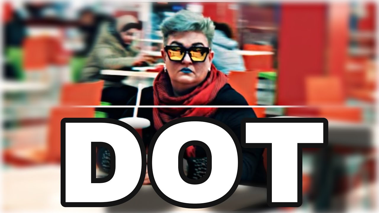 DOT - YouTube