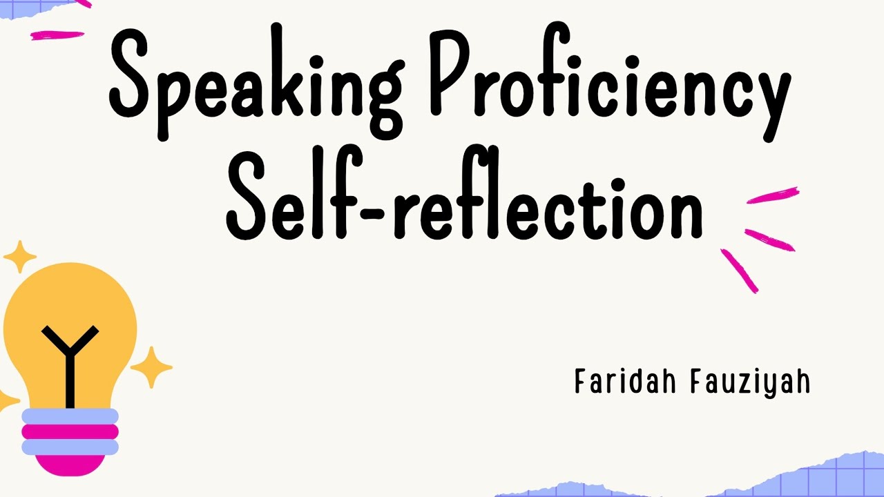 Speaking Proficiency Self Reflection - YouTube