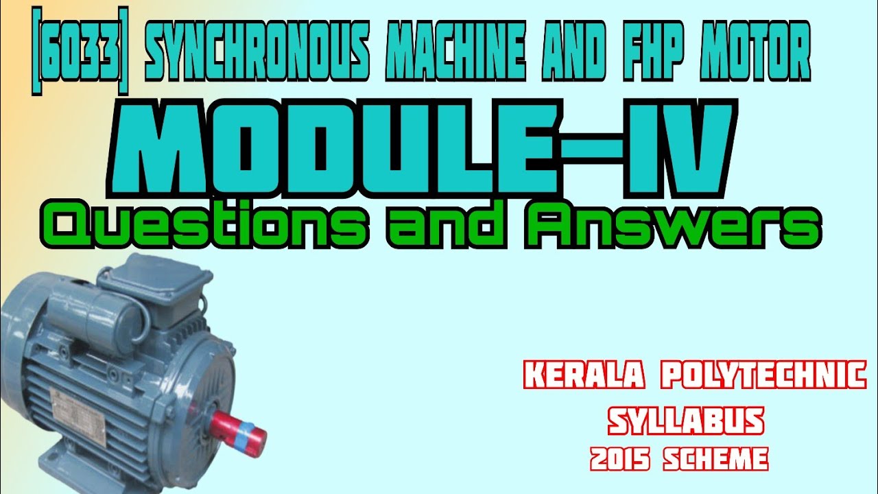 (6033) Synchronous Machines & FHP Motors/ Semester6/Module4/Questions ...