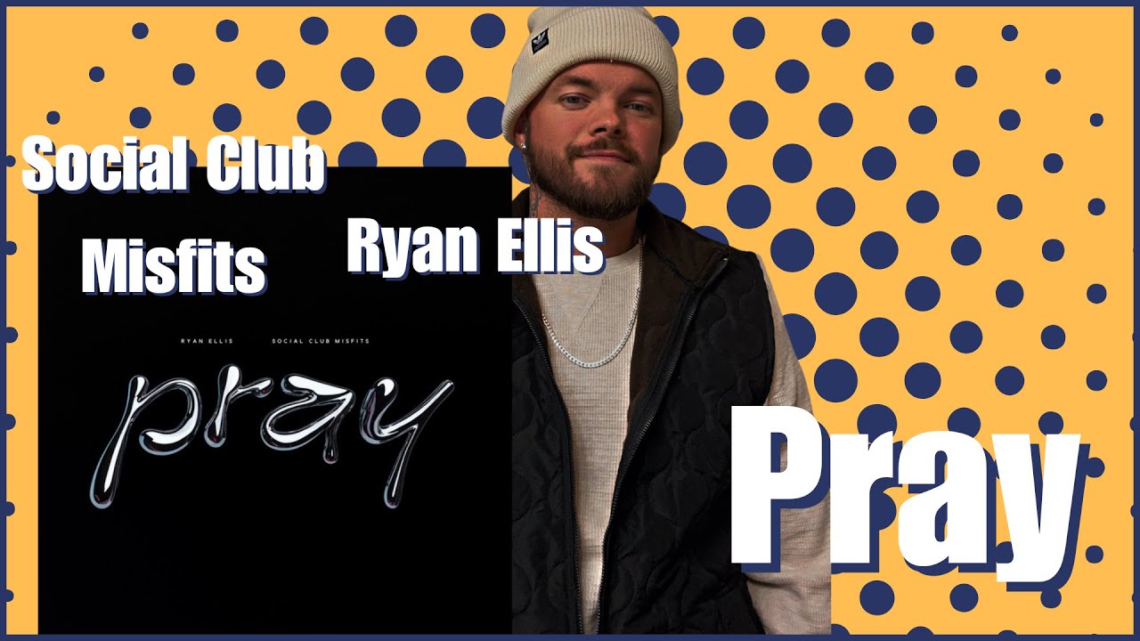 Social Club Misfits feat. Ryan Ellis - Pray [REACTION] - YouTube