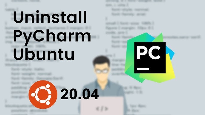 Uninstall PyCharm Ubuntu: Hướng Dẫn Chi Tiết Gỡ Cài Đặt Nhanh Chóng