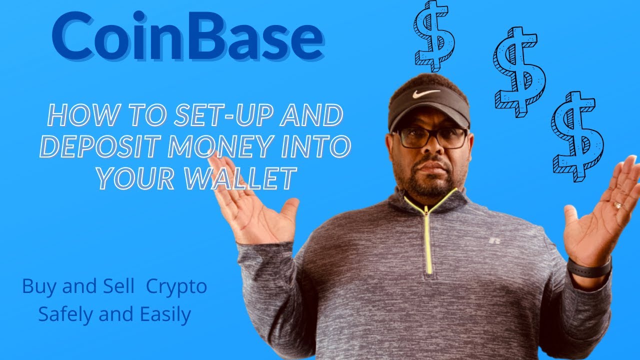 How to set up coinbase and deposit money into your wallet! - YouTube
