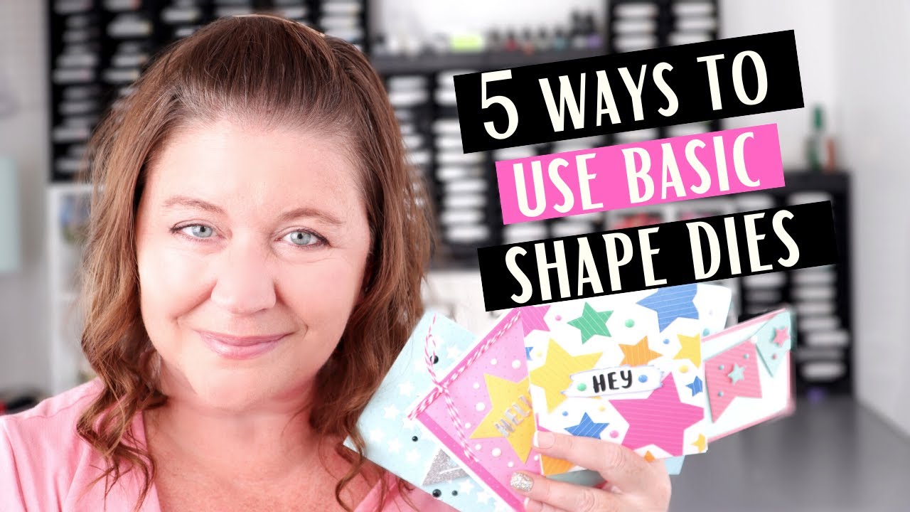 5 Ways to Use Basic Shape Dies - YouTube