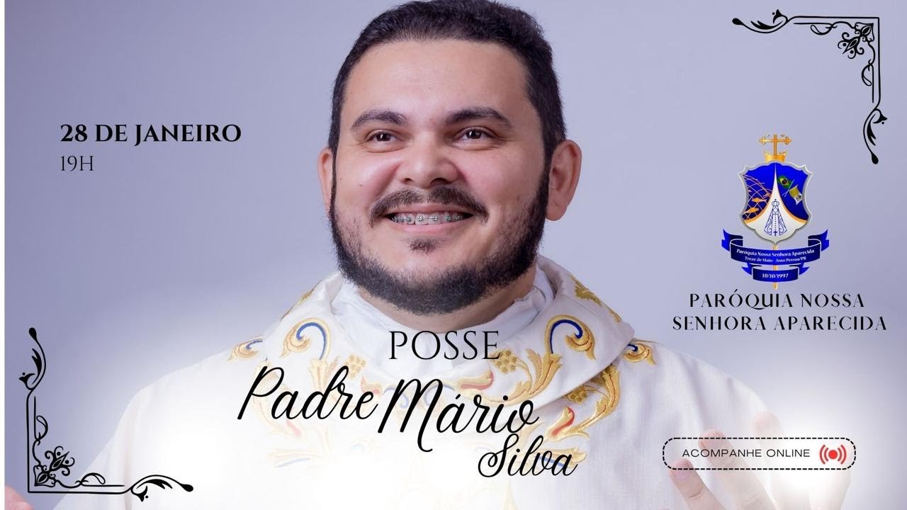 Celebração de Posse Canônica do Novo Pároco - Pe. Mário Silva - YouTube