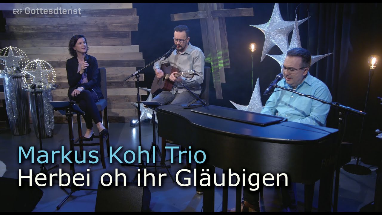 Markus Kohl Trio - Herbei oh ihr Gläubigen (Live) - YouTube