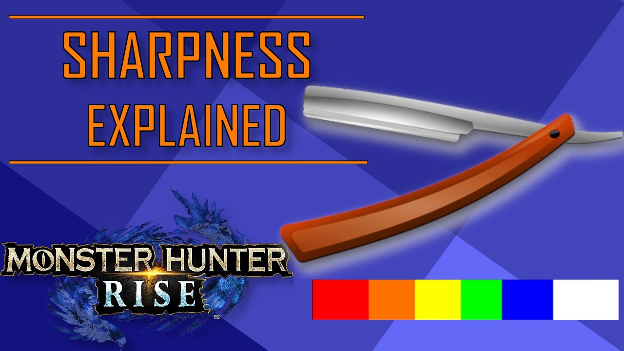 How much damage bonus does sharpness give in Monster Hunter Rise? モンハン ...
