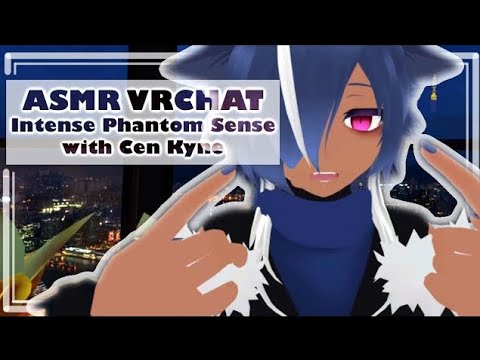 ASMR VRChat Intense Phantom Sense with Cen Kyne Face Touching, Hand ...