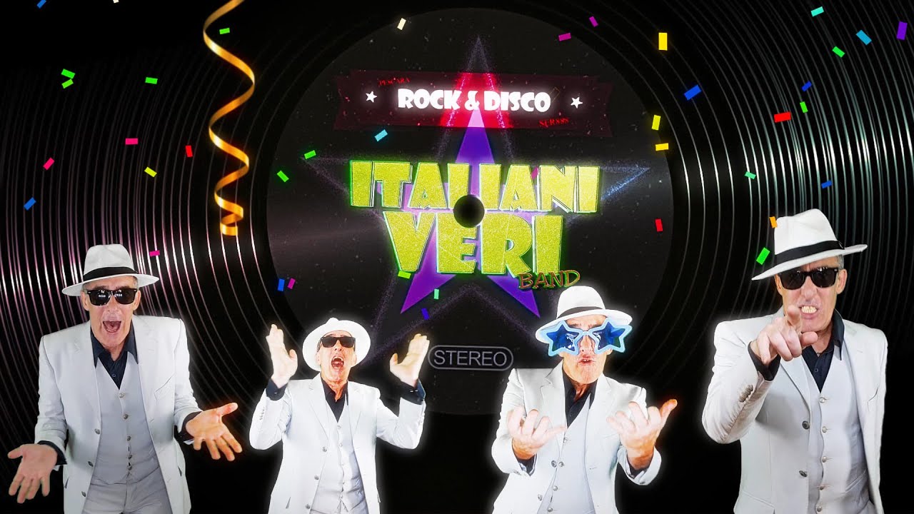 Italiani Veri Band - Rock and Disco - YouTube
