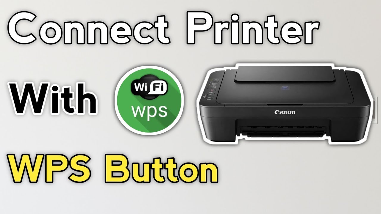 How to Connect Canon Printer with WPS | Printer WPS Setup | Canon E4270 ...