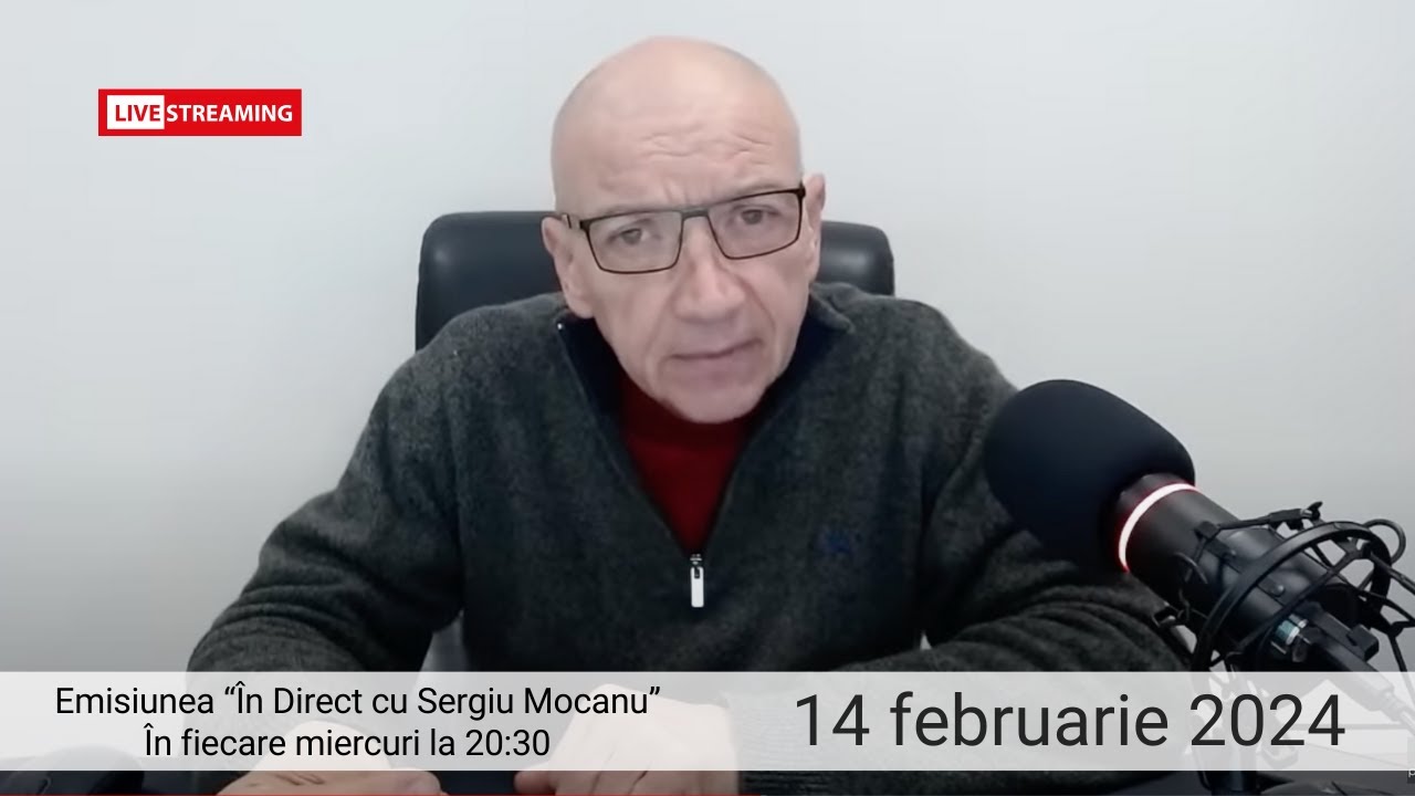 Emisiunea „În direct cu Sergiu Mocanu” din 14 februarie 2024 - YouTube