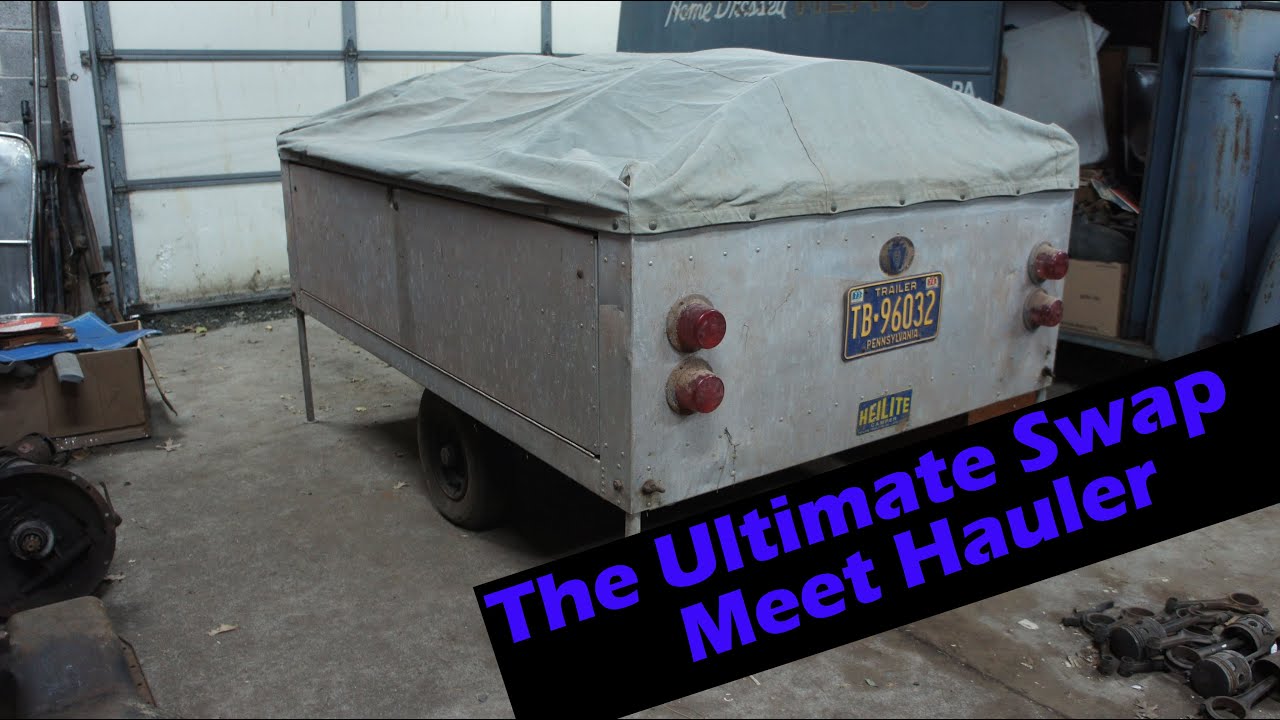 How To Build The Ultimate Swap Meet Trailer - Vintage Heilite Camper ...